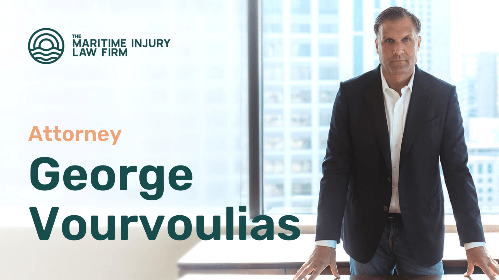 Attorney George Vourvoulias | The Maritime Injury Law Firm Louisiana